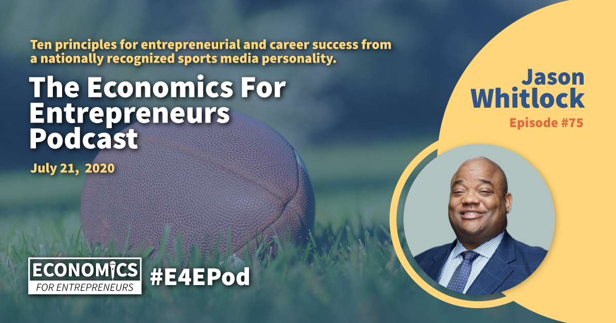 75. Jason Whitlock: A Values-Driven Entrepreneur Shares Ten Principles ...