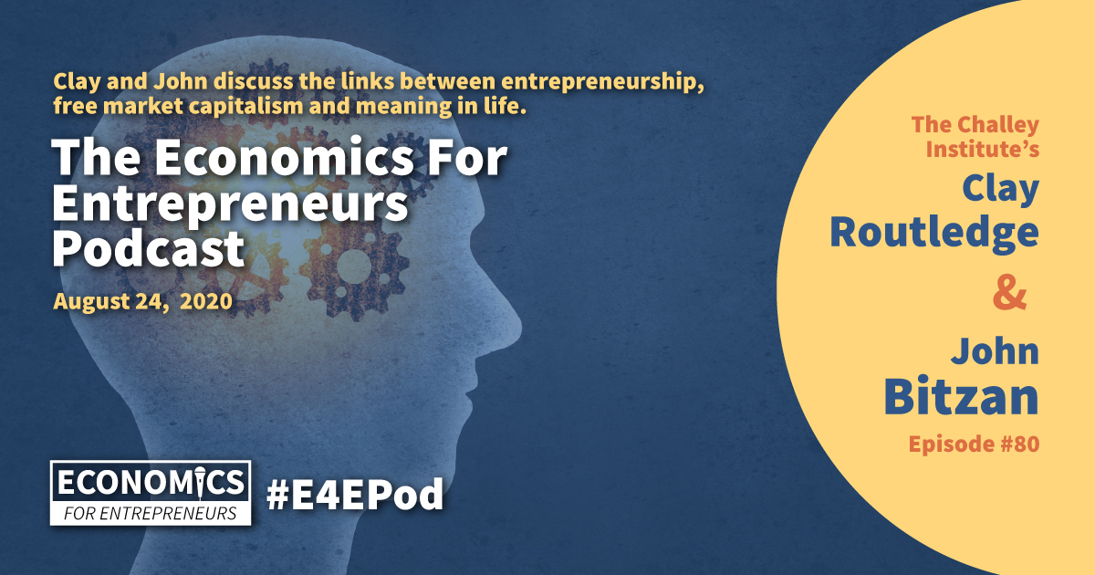 80. Clay Routledge and John Bitzan: Entrepreneurship Brings Meaning and ...