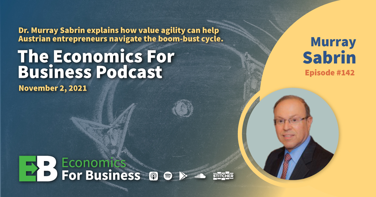 142. Murray Sabrin: How Entrepreneurs Beat the Fed-Generated Boom-Bust ...