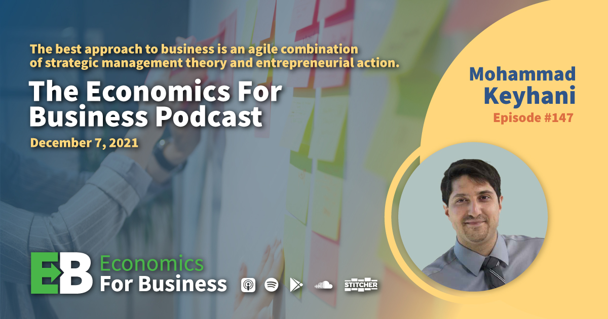 147. Mohammad Keyhani: Strategic Entrepreneurship — The Smart Practice ...
