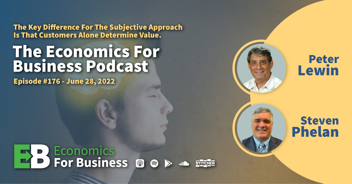 176. Peter Lewin and Steven Phelan: How Do Entrepreneurs Calculate Economic Value Added ...