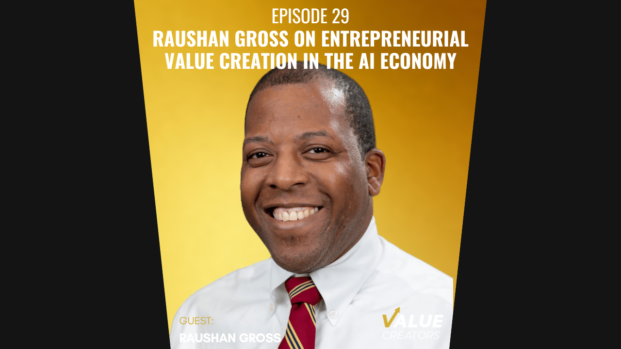The Value Creators Podcast Episode #29. Raushan Gross on ...