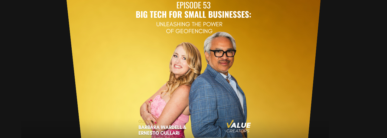 The Value Creators Podcast Episode #53. Big Tech for Small Businesses ...