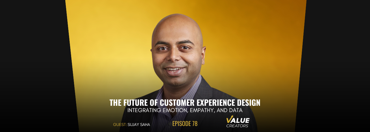 Episode #78. The Future of Customer Experience Design: Integrating ...